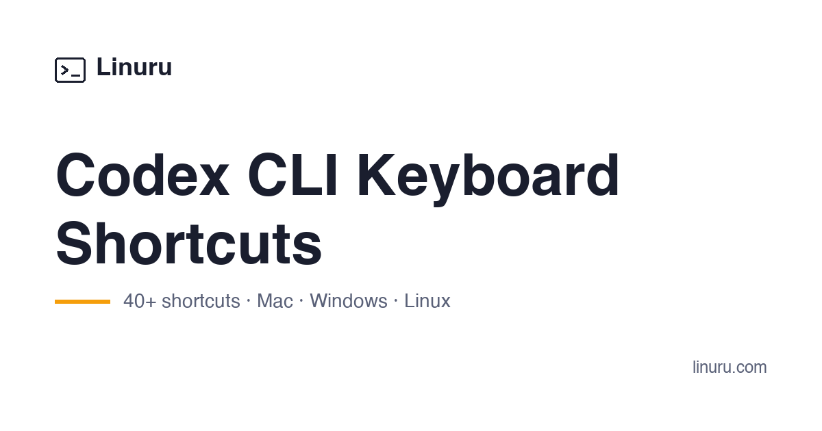 Codex CLI Keyboard Shortcuts & Slash Commands (OpenAI) | Linuru